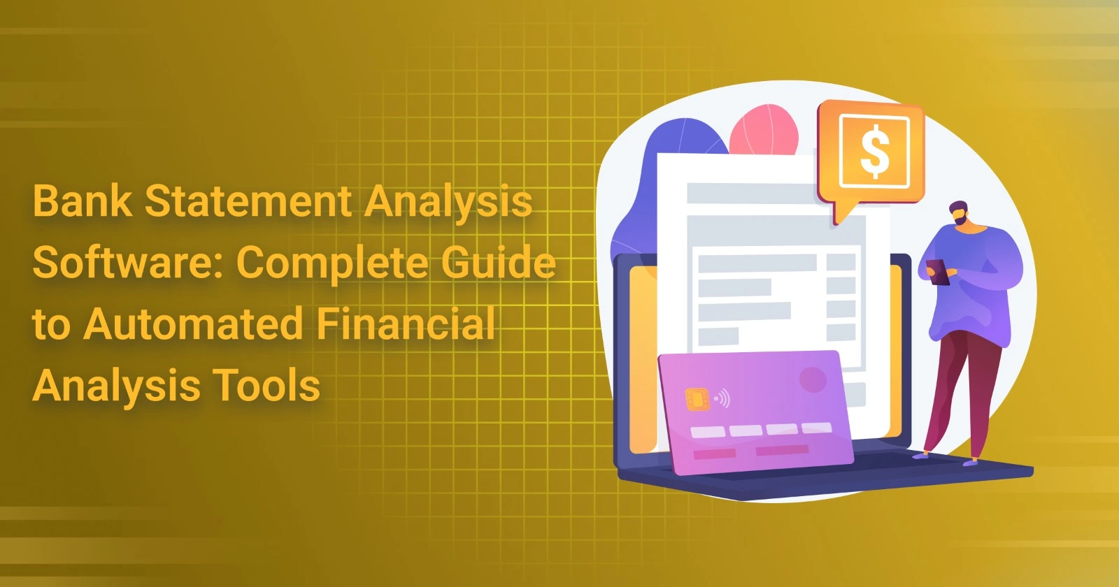 Bank Statement Analysis Software: Complete Automation Guide